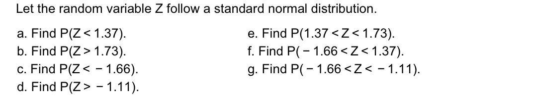 Solved Let the random variable Z follow a standard normal | Chegg.com