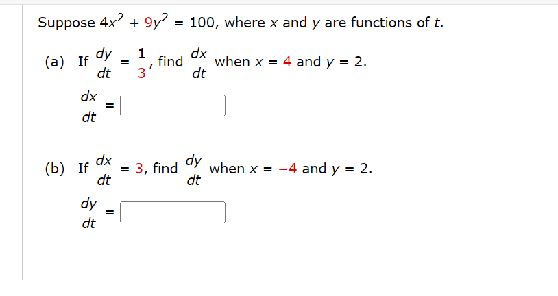 Solved Suppose 4x2+9y2=100, where x and y are functions of | Chegg.com