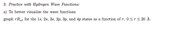 Solved 3. Practice with Hydrogen Wave Functions: a) To | Chegg.com