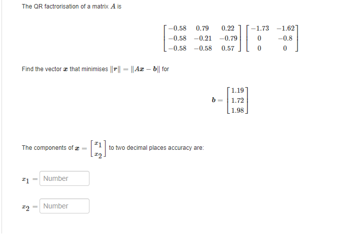 Solved The QR factrorisation of a matrix A is | Chegg.com