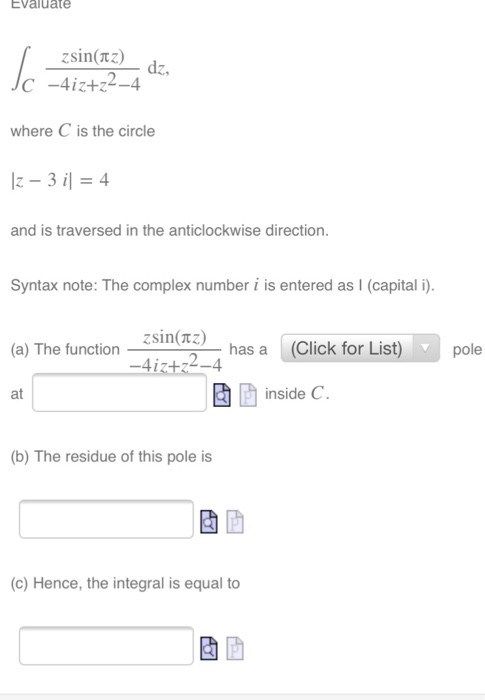 Solved Evaluate zsin(z) dz, where C is the circle and is | Chegg.com