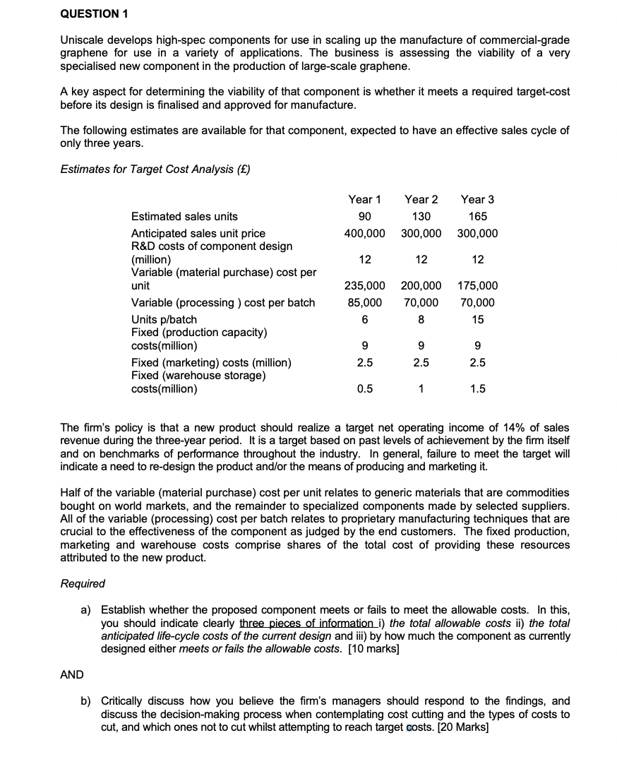 Solved QUESTION 1 Uniscale develops high-spec components for | Chegg.com