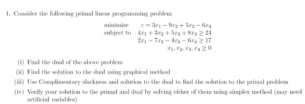 Solved 1. Consider the following primal linear programming | Chegg.com