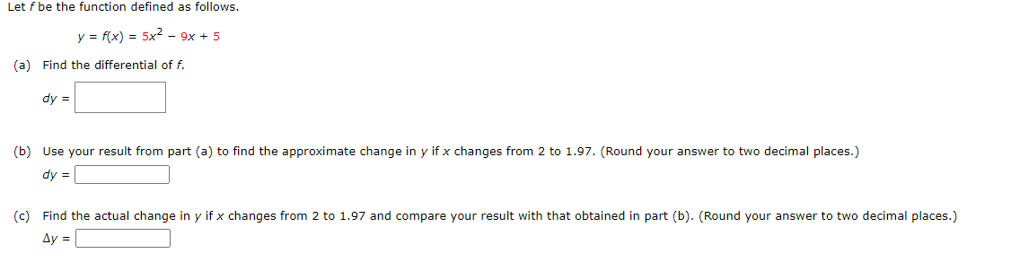 Solved Let f be the function defined as follows. y = f(x) = | Chegg.com