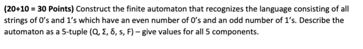 Solved (20+10 = 30 Points) Construct the finite automaton | Chegg.com