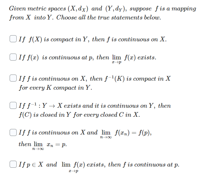Solved Given metric spaces (x,dx) ﻿and (Y,dY), ﻿suppose f | Chegg.com