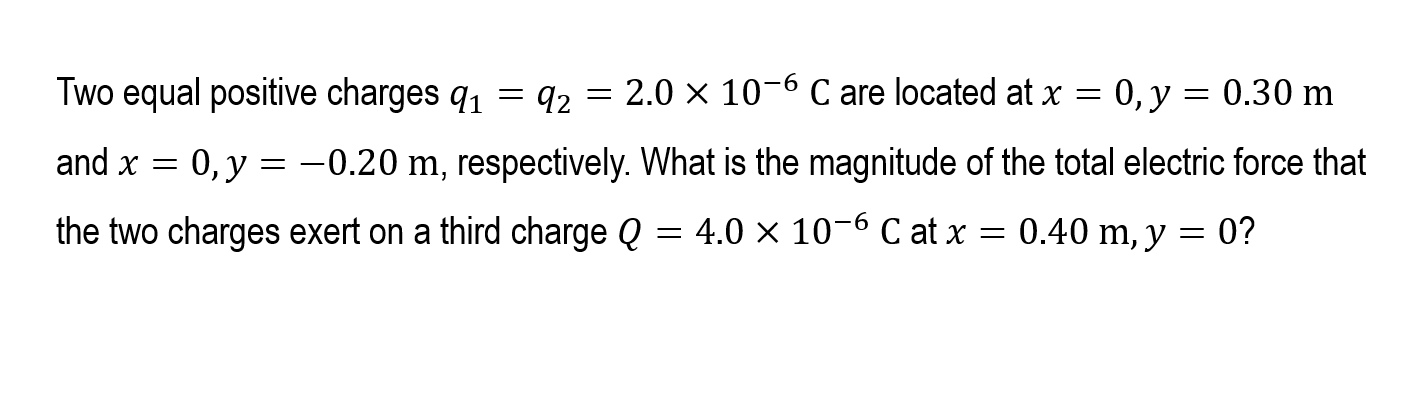 Solved Two equal positive charges q1=q2=2.0×10−6C are | Chegg.com
