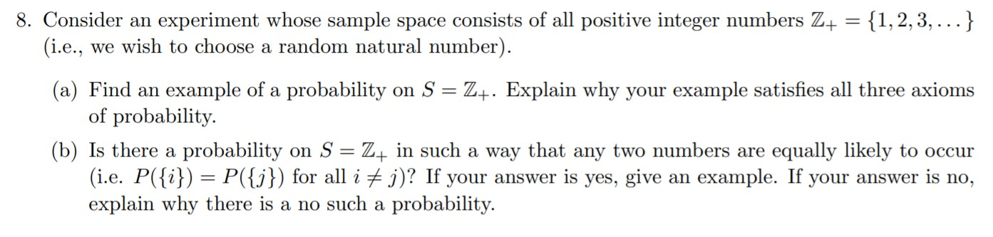 8 Consider An Experiment Whose Sample Space Consists