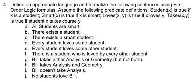 Solved 4. Define an appropriate language and formalize the | Chegg.com