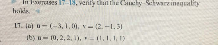 Solved In Exercises 17-18, verify that the Cauchy-Schwarz | Chegg.com