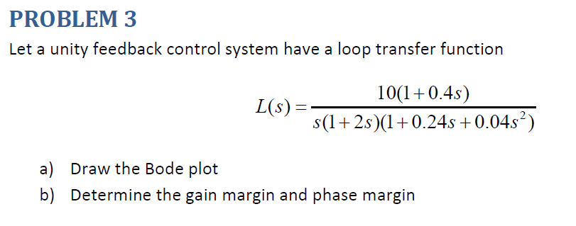 Solved PLEASE ONLY SOLVE THE BODE PLOT DRAW STEP. FOR THAT | Chegg.com