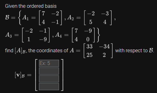 Solved Given the ordered basis | Chegg.com