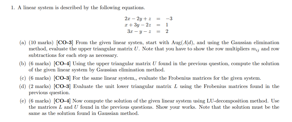 Solved 1. A linear system is described by the following | Chegg.com