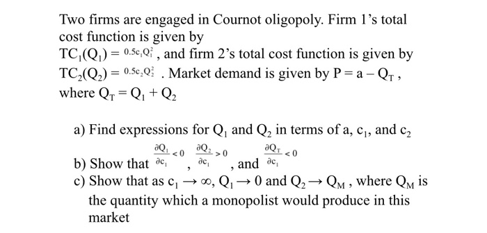 Solved Two firms are engaged in Cournot oligopoly. Firm 1's | Chegg.com