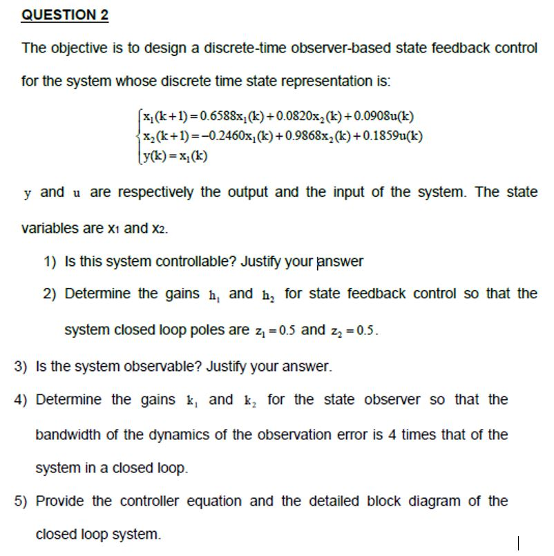 QUESTION 2 The objective is to design a discrete-time | Chegg.com