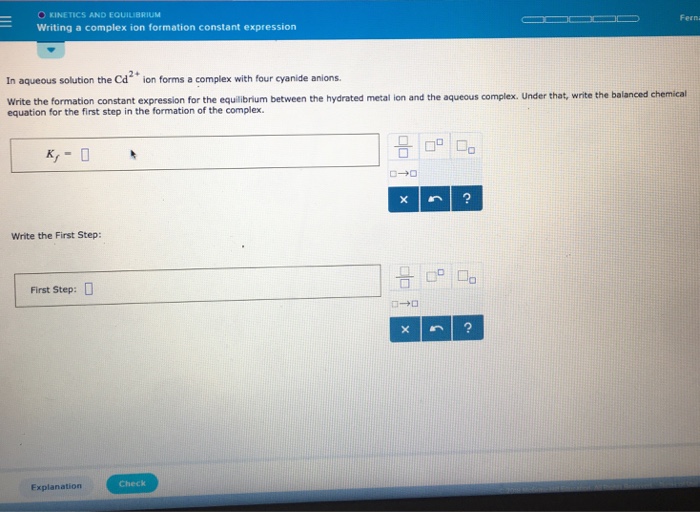Solved O KINETICS AND EQUILIBRIUM writing a complex ion | Chegg.com