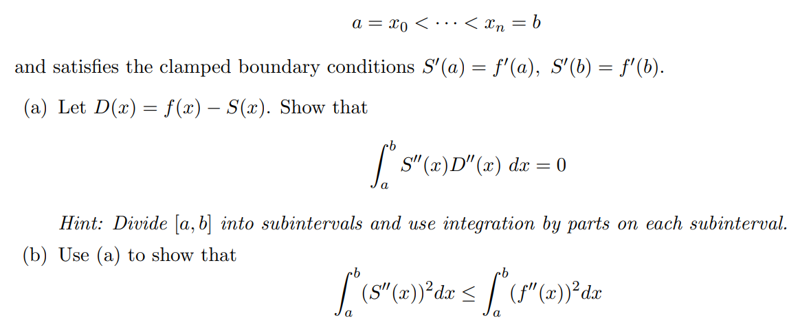 Solved Let S(x) be a cubic spline that interpolates a | Chegg.com