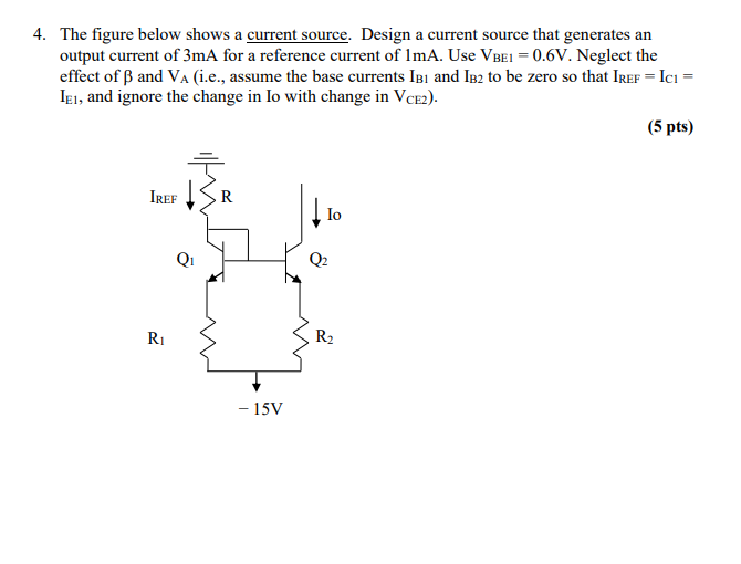 Solved The figure below shows a current source. Design a | Chegg.com