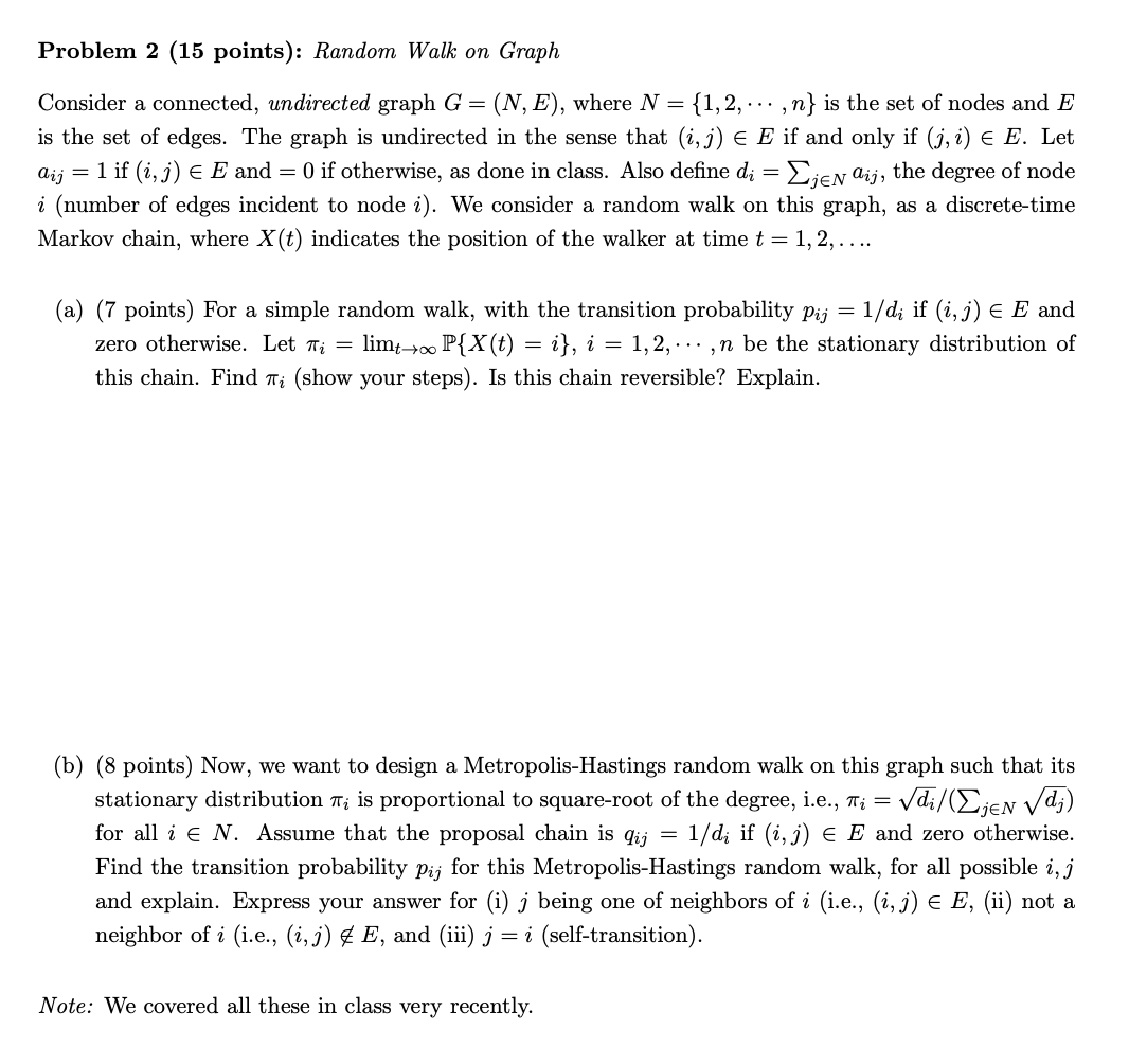 Solved Problem 2 (15 points): Random Walk on Graph Consider | Chegg.com