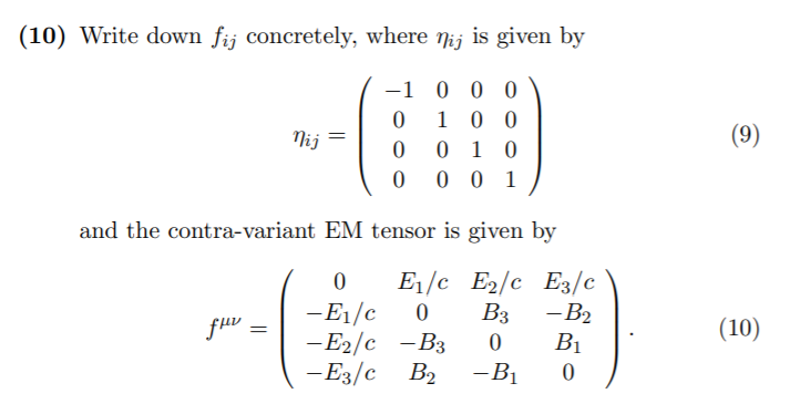 Solved Electromagnetic (EM) tensor (9) Convert the | Chegg.com
