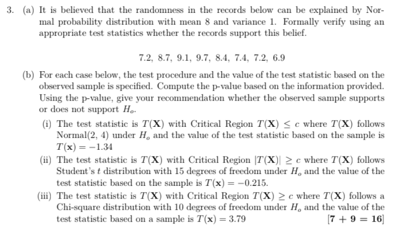 Solved 3. (a) It is believed that the randomness in the | Chegg.com