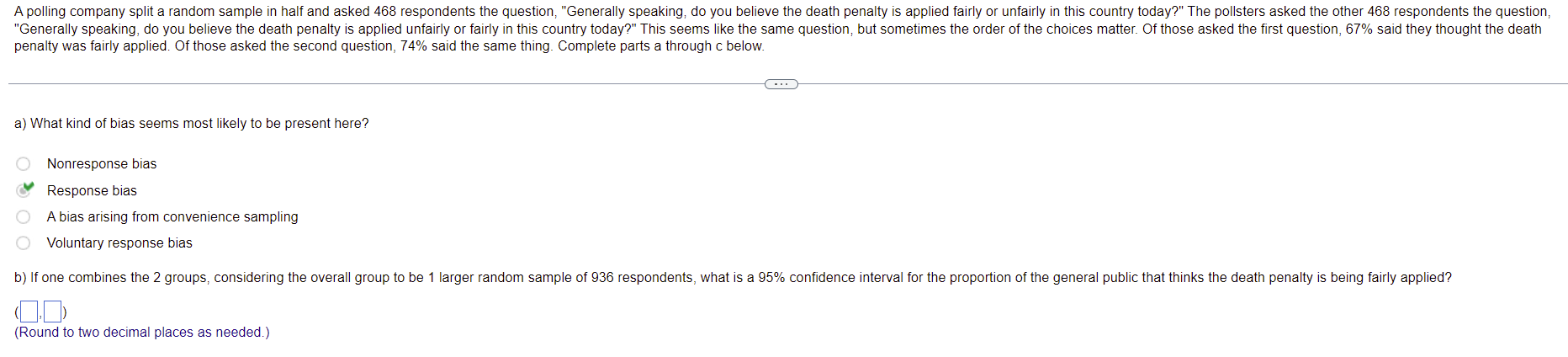 Solved A polling company split a random sample in half and | Chegg.com