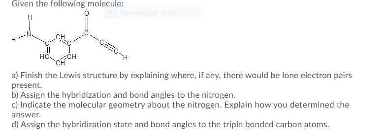 Solved Given the following molecule: Rectangular Snip CH II | Chegg.com