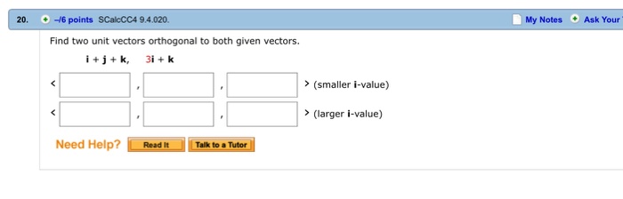 Solved Find two unit vectors orthogonal to both given | Chegg.com