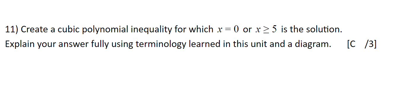 Solved 11) Create a cubic polynomial inequality for which x | Chegg.com