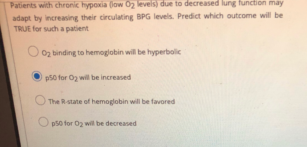 Solved Patients with chronic hypoxia (low O2 levels) due | Chegg.com
