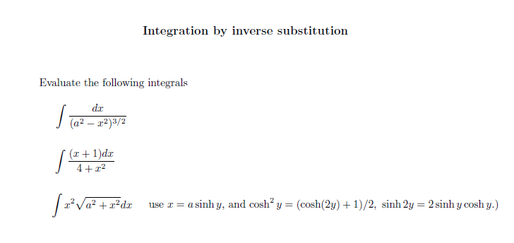 Solved Integration by inverse substitution Evaluate the | Chegg.com