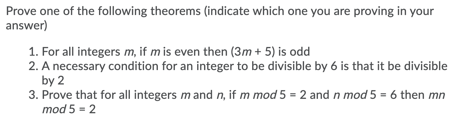 Solved Prove one of the following theorems (indicate which | Chegg.com