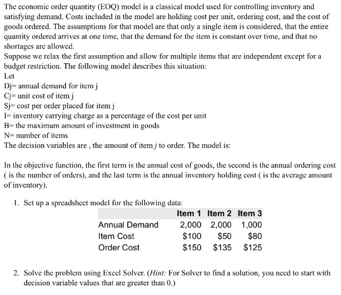 The economic order quantity (EOQ) model is a | Chegg.com