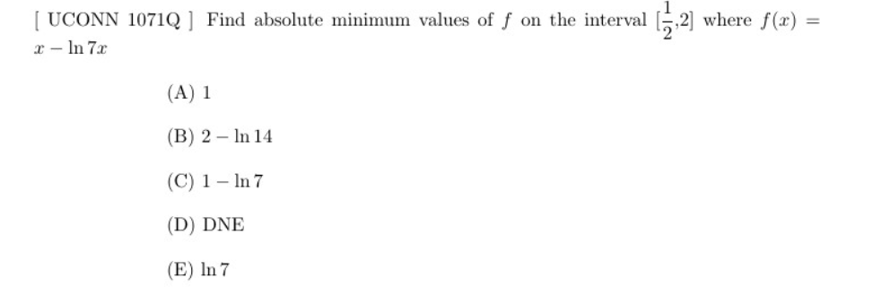 Solved [ UCONN 1071Q] Find absolute minimum values of f on | Chegg.com