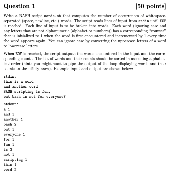 Solved Question 1 [50 points] Write a BASH script words.sh | Chegg.com