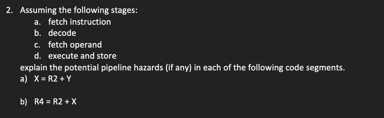 Solved 2. Assuming the following stages: a. fetch | Chegg.com