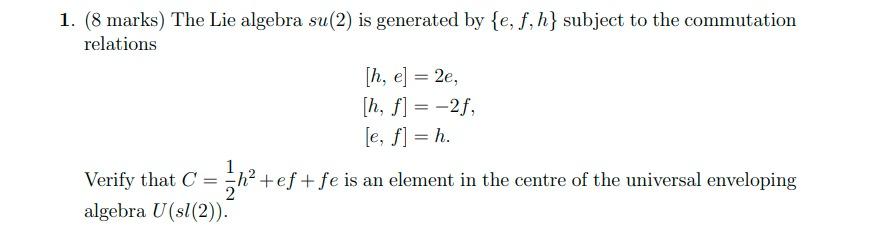 Solved 1. (8 marks) The Lie algebra su(2) is generated by | Chegg.com