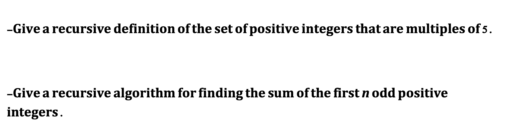 Solved -Give a recursive definition of the set of positive | Chegg.com Solved -Give a recursive definition of the set of positive | Chegg.com