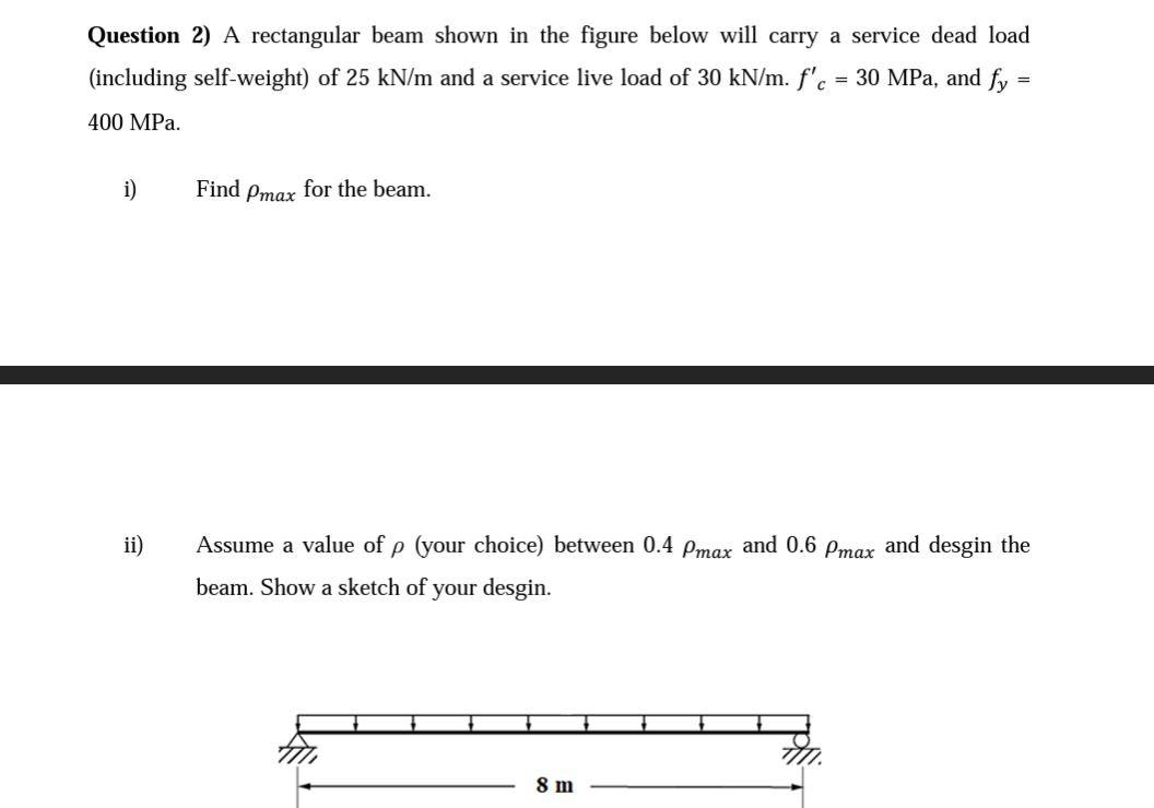 Solved Question 2) A rectangular beam shown in the figure | Chegg.com