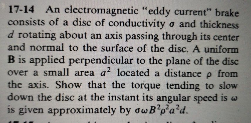 Solved 17-14 An electromagnetic "eddy current" brake | Chegg.com