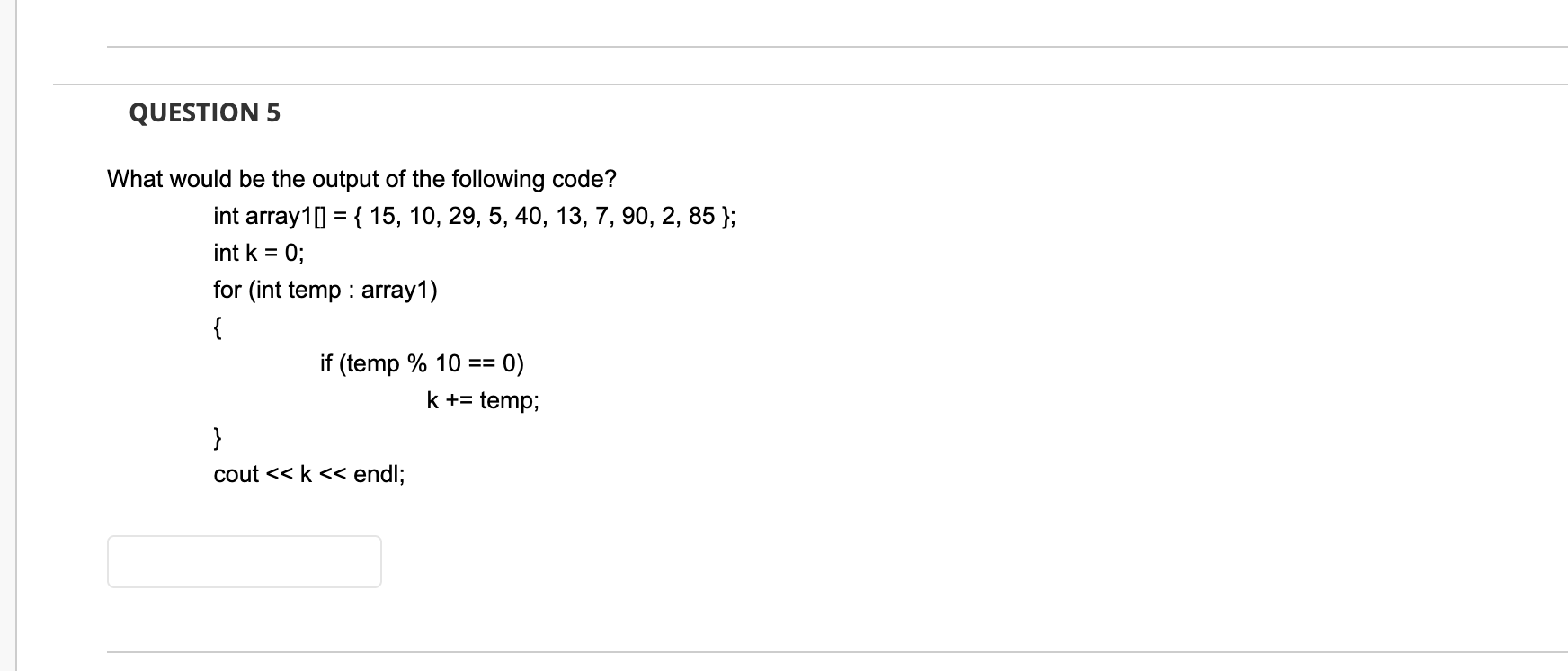 Solved QUESTION 1 What is the output of the following C++ | Chegg.com