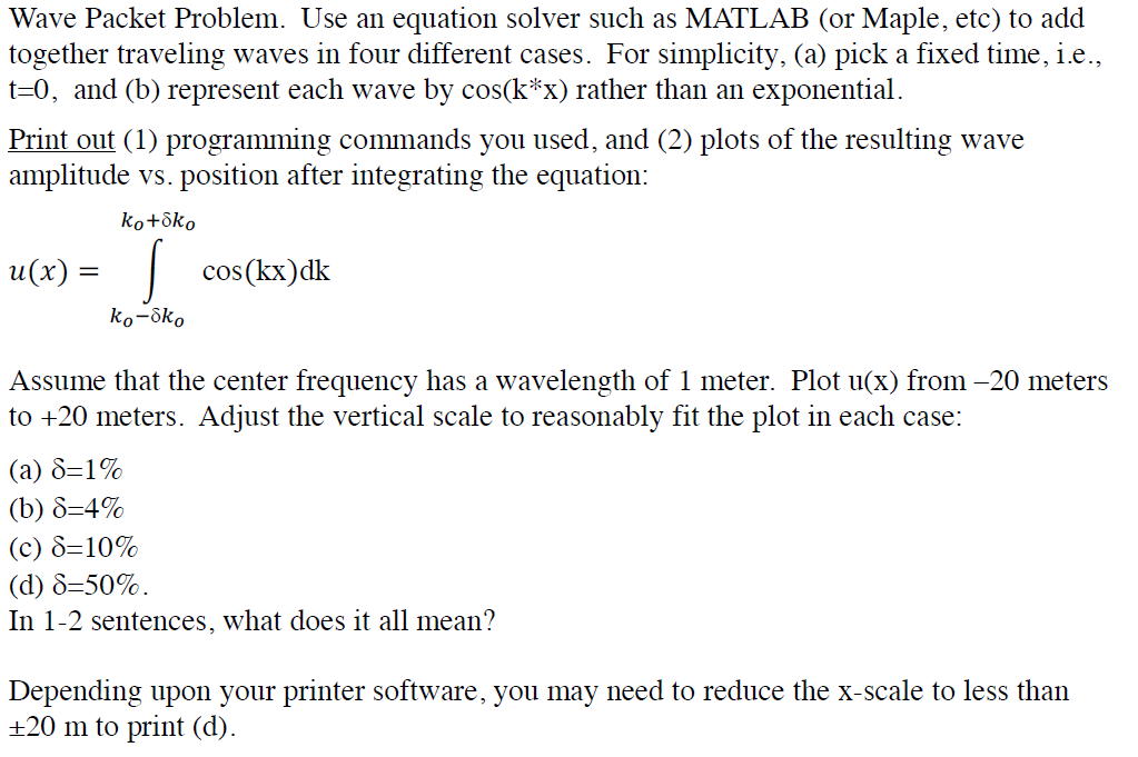 Solved Wave Packet Problem. Use an equation solver such as | Chegg.com