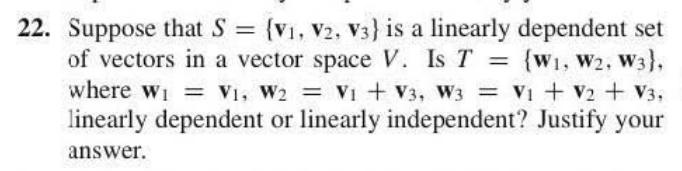 Solved Suppose that S={v1,v2,v3} is ﻿a linearly dependent | Chegg.com
