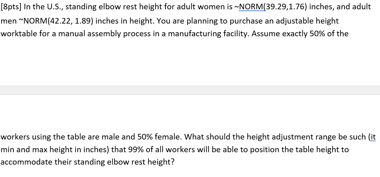 Solved [8pts] In the U.S., standing elbow rest height for | Chegg.com