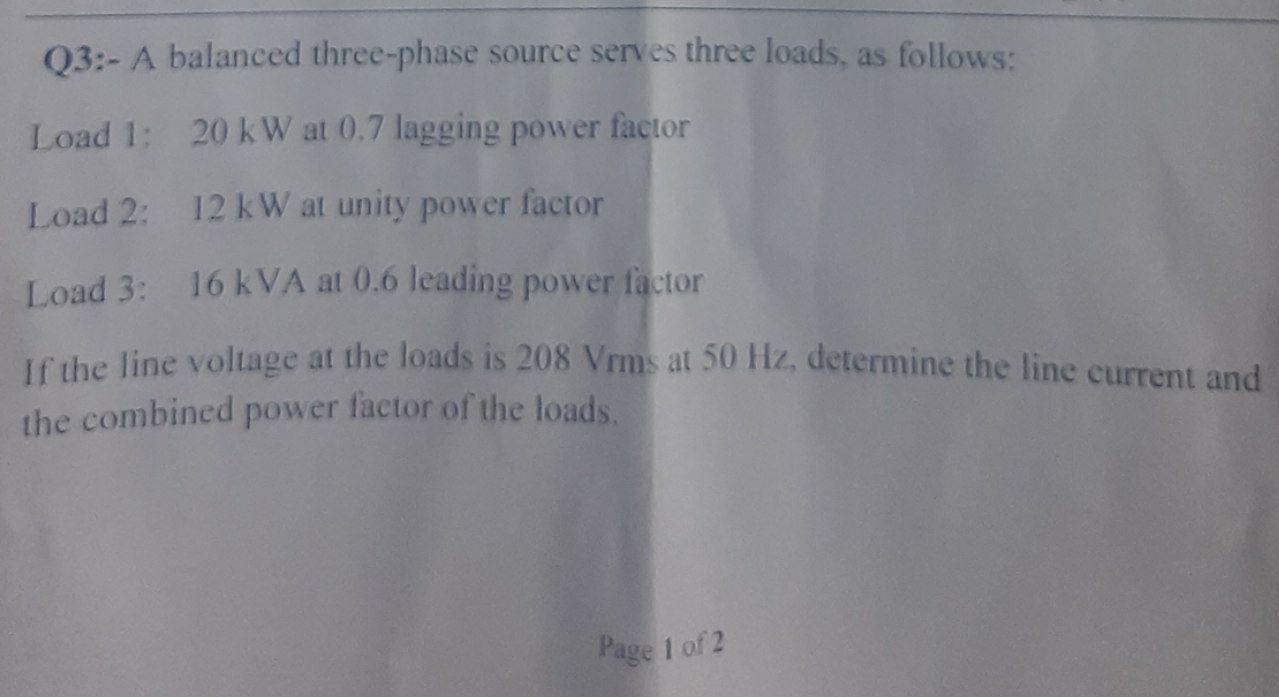 Solved Q3:- A balanced three-phase source serves three | Chegg.com