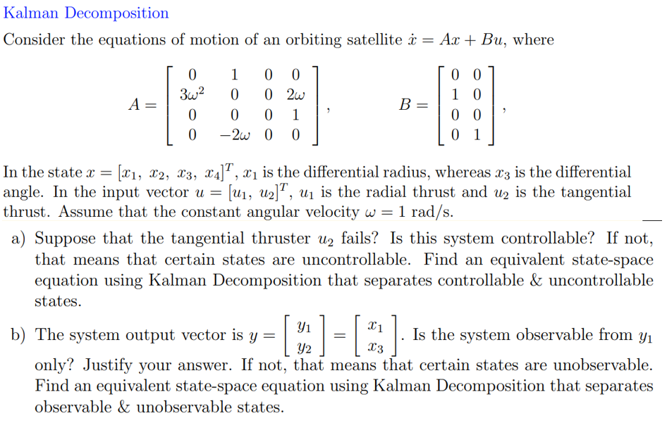 Solved Kalman Decomposition Consider the equations of motion | Chegg.com