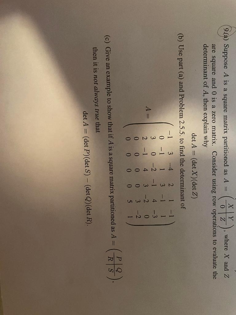 Solved (). 9.a) Suppose A is a square matrix partitioned as | Chegg.com