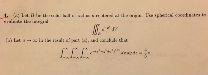 Solved 4. (a) Let B be the solid ball of radius a centered | Chegg.com