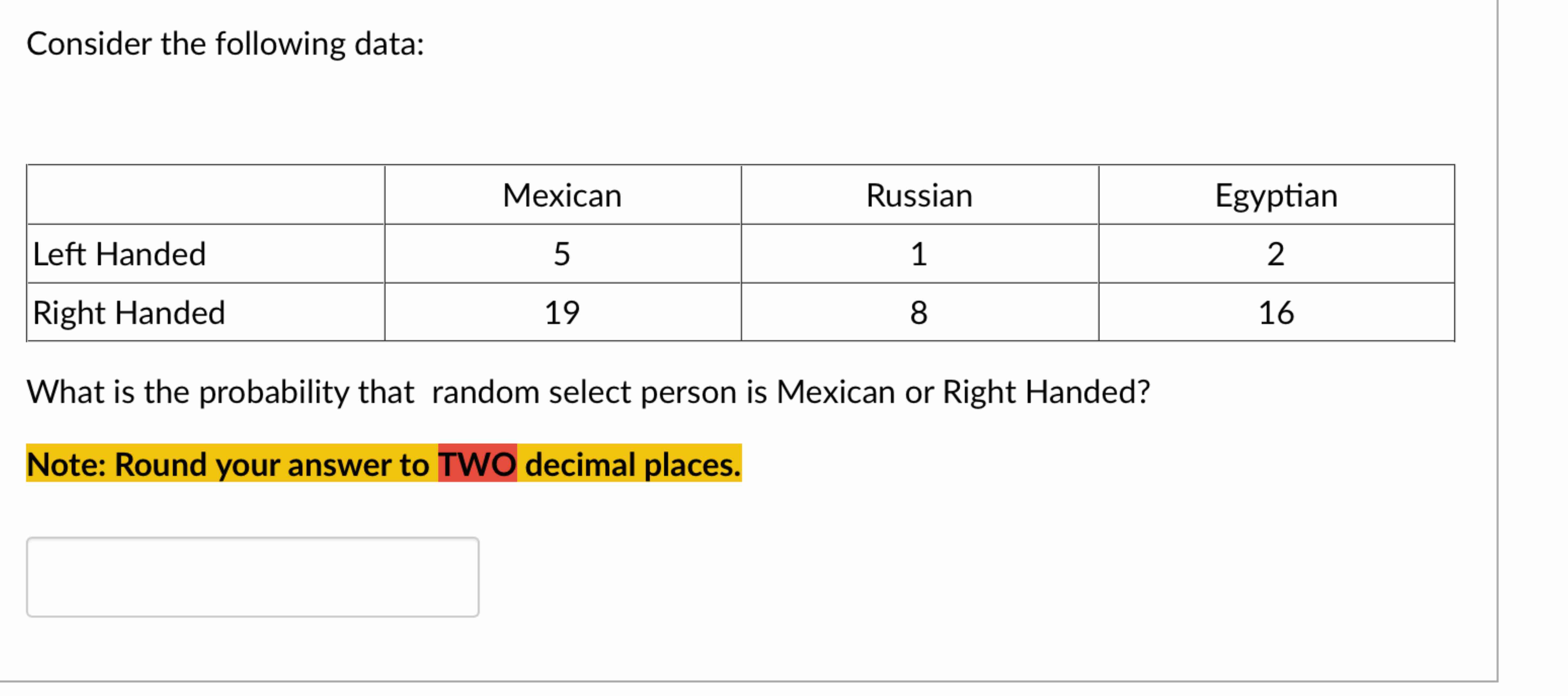 Solved Consider the following data:What is the probability | Chegg.com