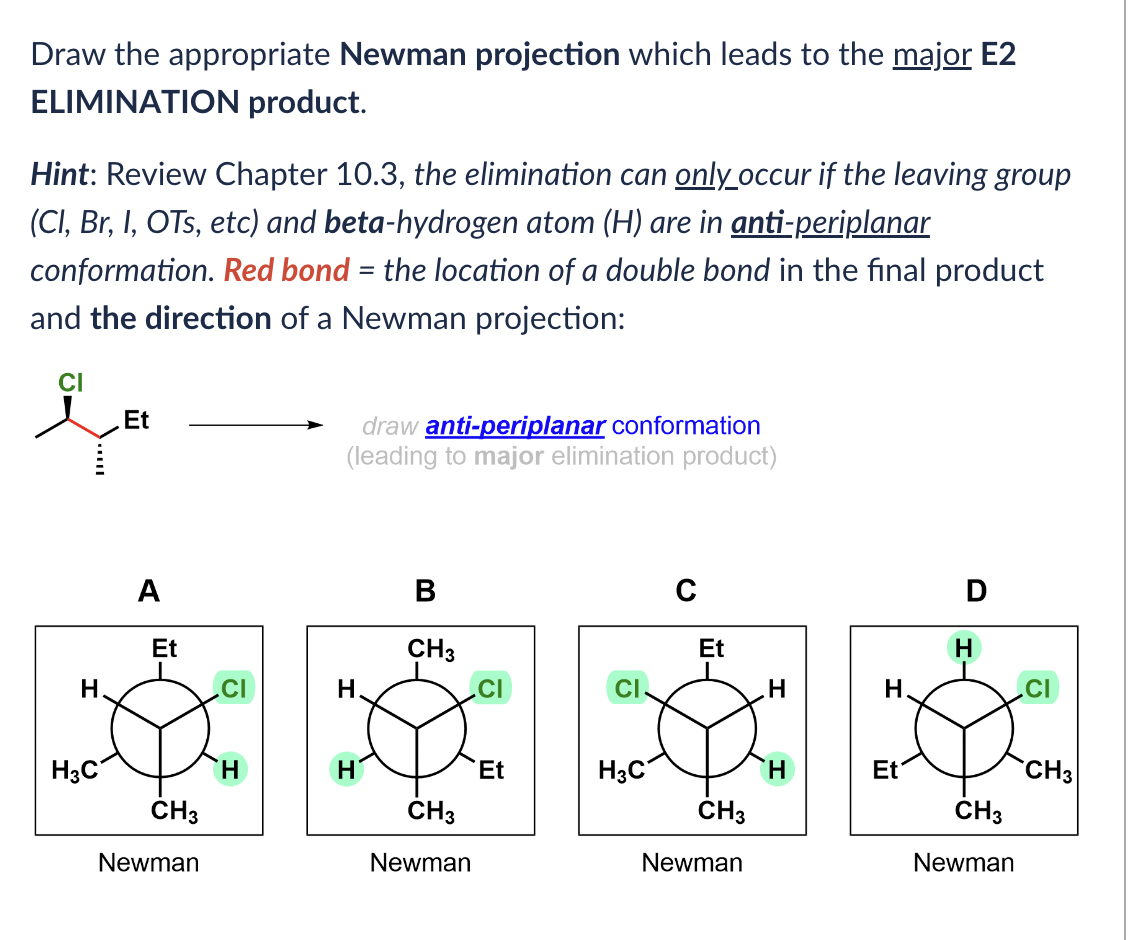 Solved Draw the appropriate Newman projection which leads to | Chegg.com
